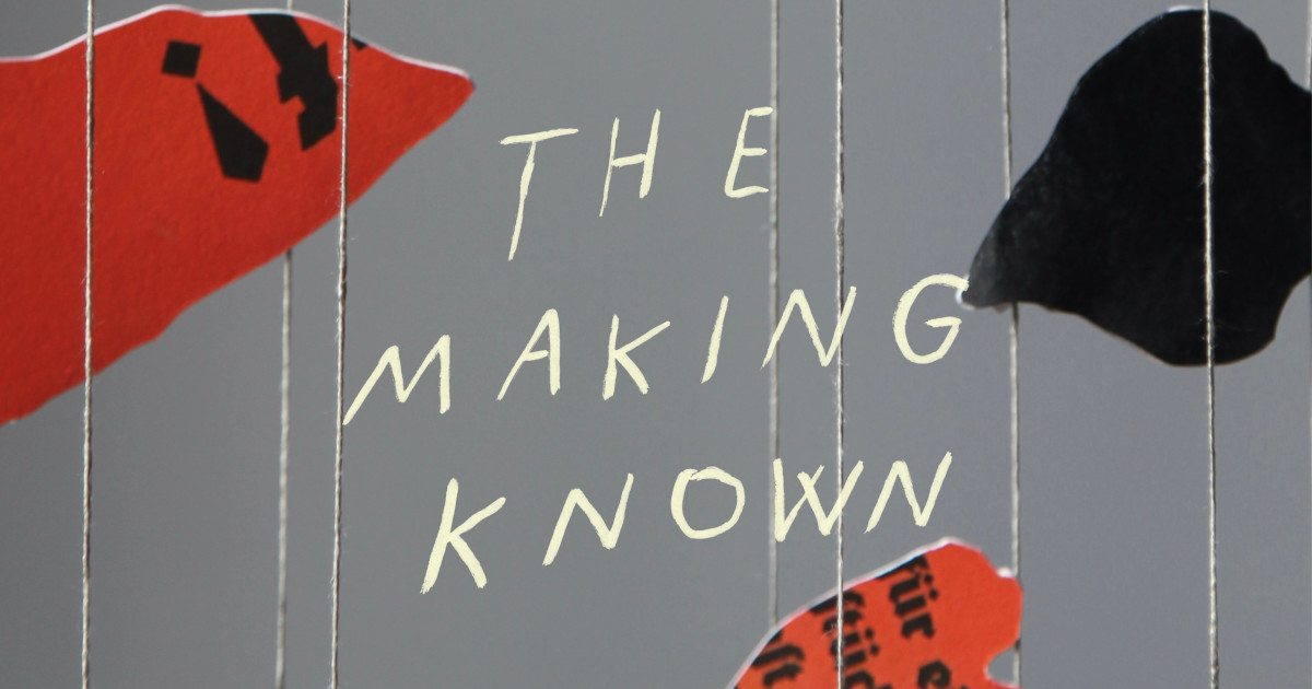 The Making Known
